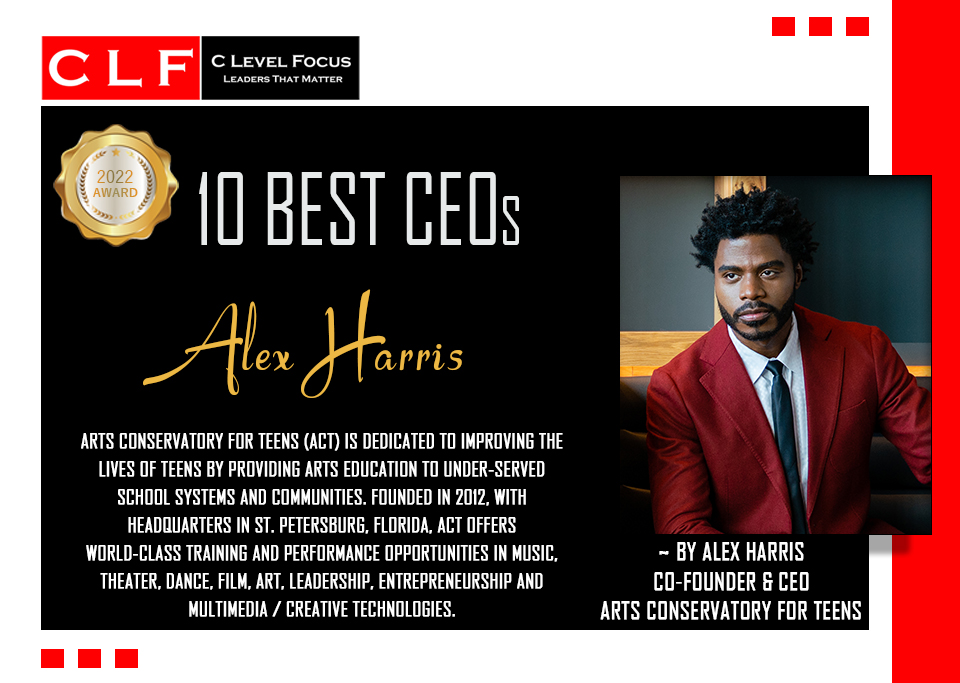Alex Harris, Co-founder & CEO of Arts Conservatory For Teens, has been ...