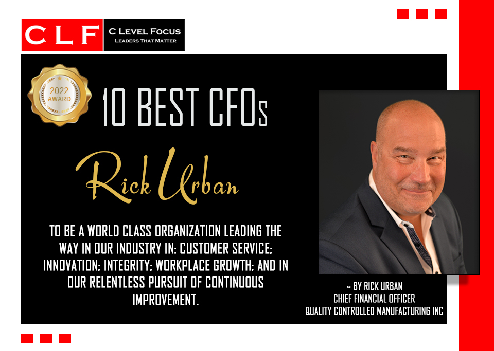 Rick Urban, CFO of Quality Controlled Manufacturing Inc, has been ...